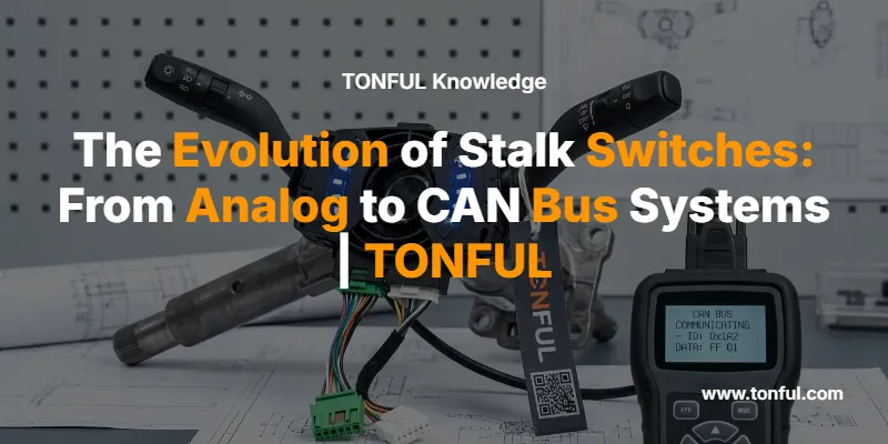 Vairo jungiklių evoliucija: nuo analoginių iki CAN magistralės sistemų ...